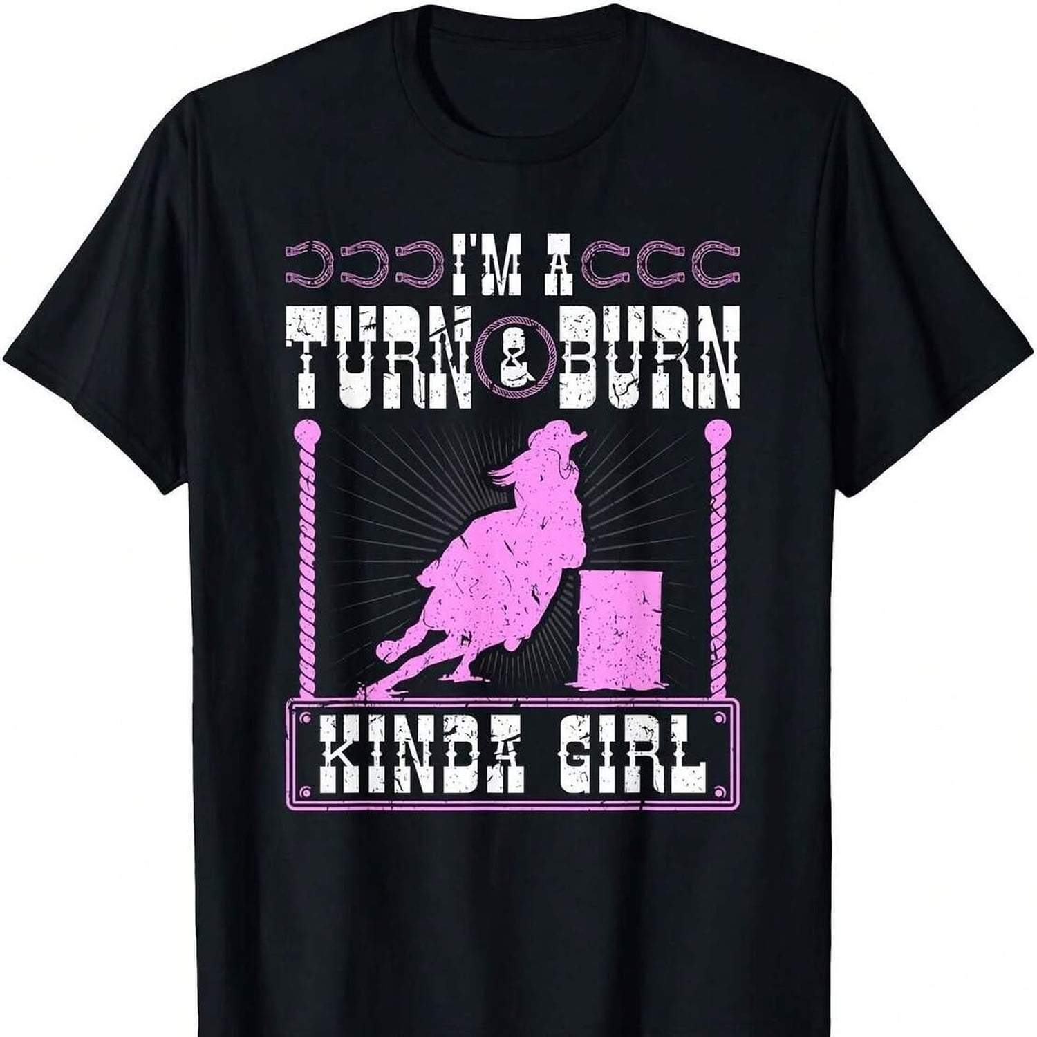 Barrel Racing Turn And Burn Cowgi Rodeo Horse Barrel RA1cer T-S1Hirt ...