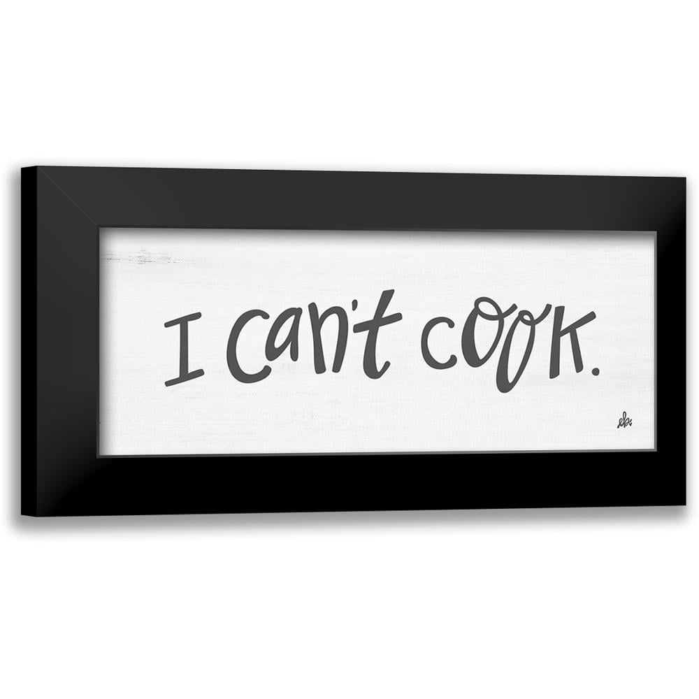 Barrett, Erin 14x8 Black Modern Framed Museum Art Print Titled - I Cant ...