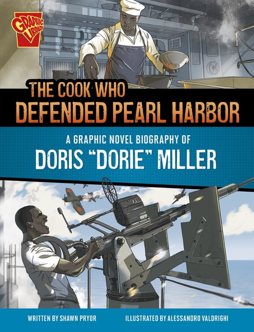 Barrier Breakers The Cook Who Defended Pearl Harbor: A Graphic Novel ...