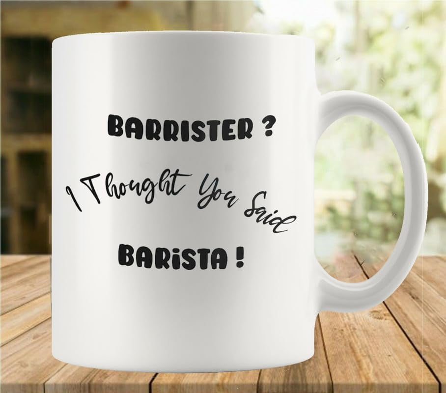 Barrister I Thought You Said Barista Coffee Mug - Funny Birthday Gift ...
