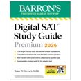 Barron's SAT Prep Digital SAT Study Guide Premium, 2026: 3 Practice ...