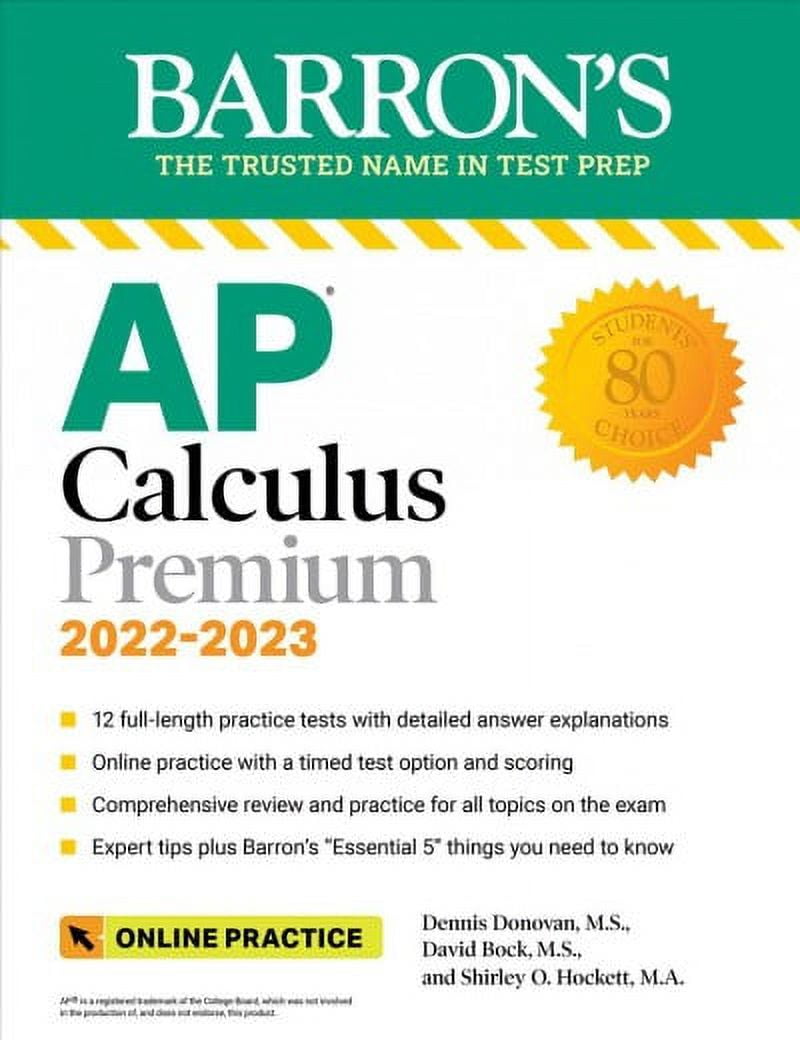 Barron's AP: AP Calculus Premium, 2022-2023: 12 Practice Tests ...