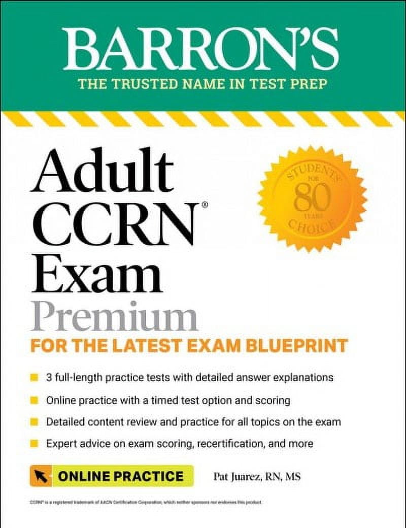 Barron's Adult CCRN Exam Premium Guide: Review, 3 Practice Tests ...