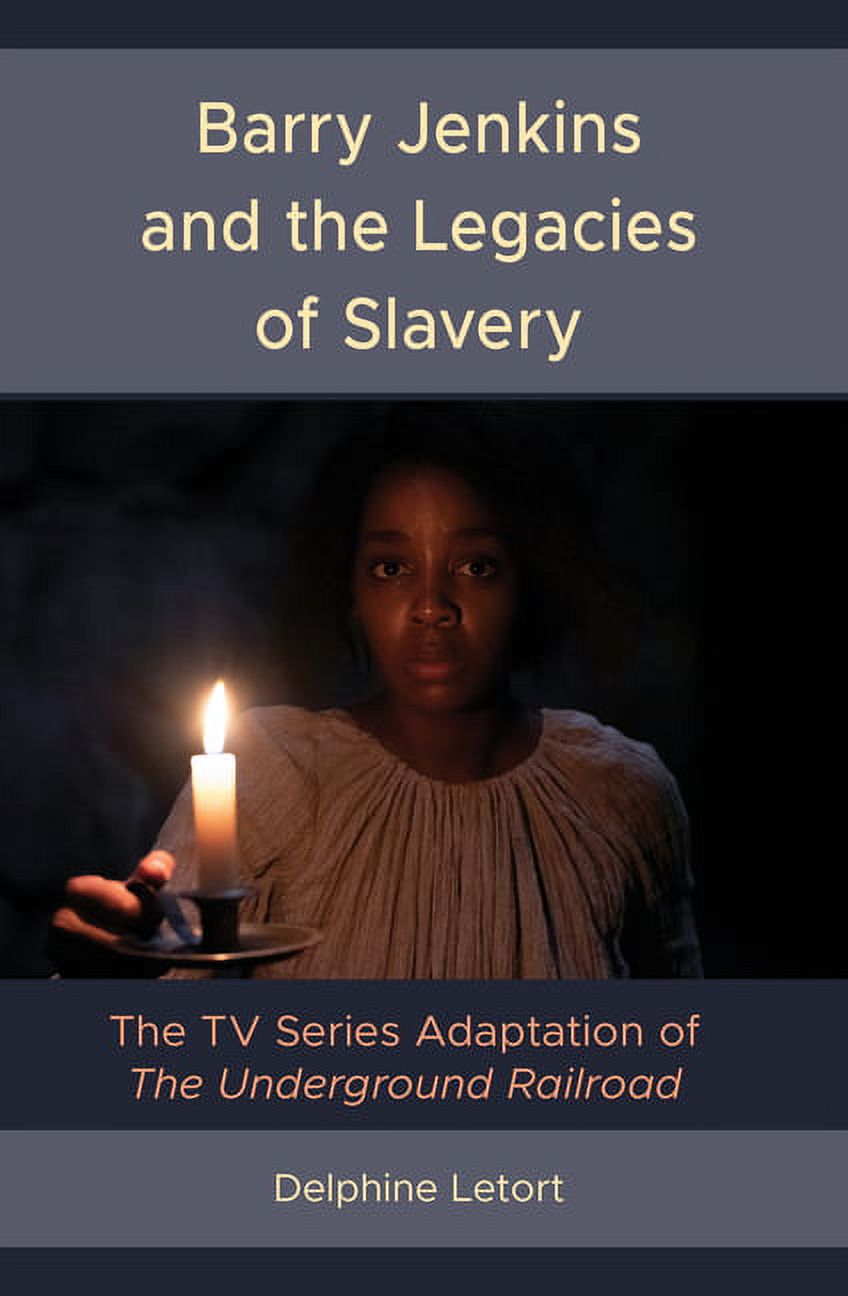 Barry Jenkins and the Legacies of Slavery: The TV Series Adaptation of ...
