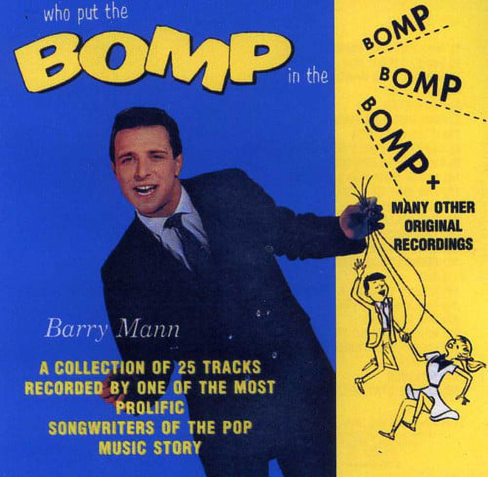Barry Mann - Who Put the Bomp/Best [CD] - Walmart.com