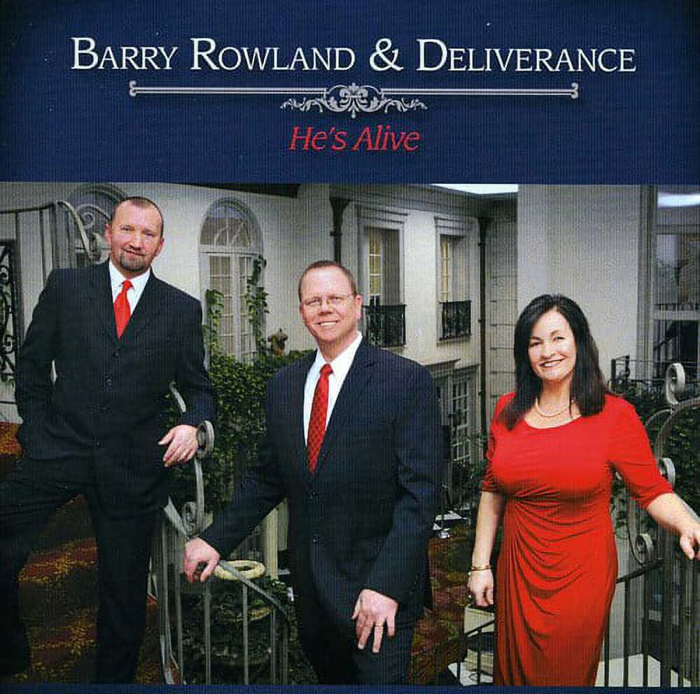 Barry Rowland & Deliverance - He's Alive - Music & Performance - CD ...