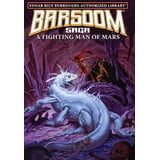 Barsoom A Fighting Man of Mars: Edgar Rice Burroughs Authorized Library ...