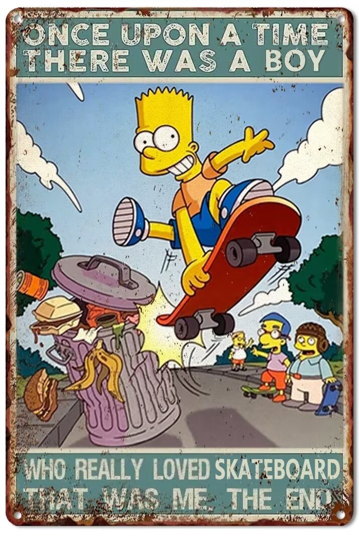 Bart Simpson Skateboard Metal Plaque Poster There Was A Boy Who Really ...
