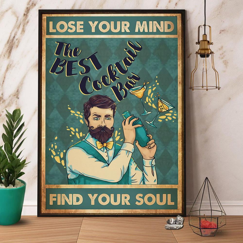 Bartender Lose Your Mind Find Your Soul Paper Poster No Frame Matte ...