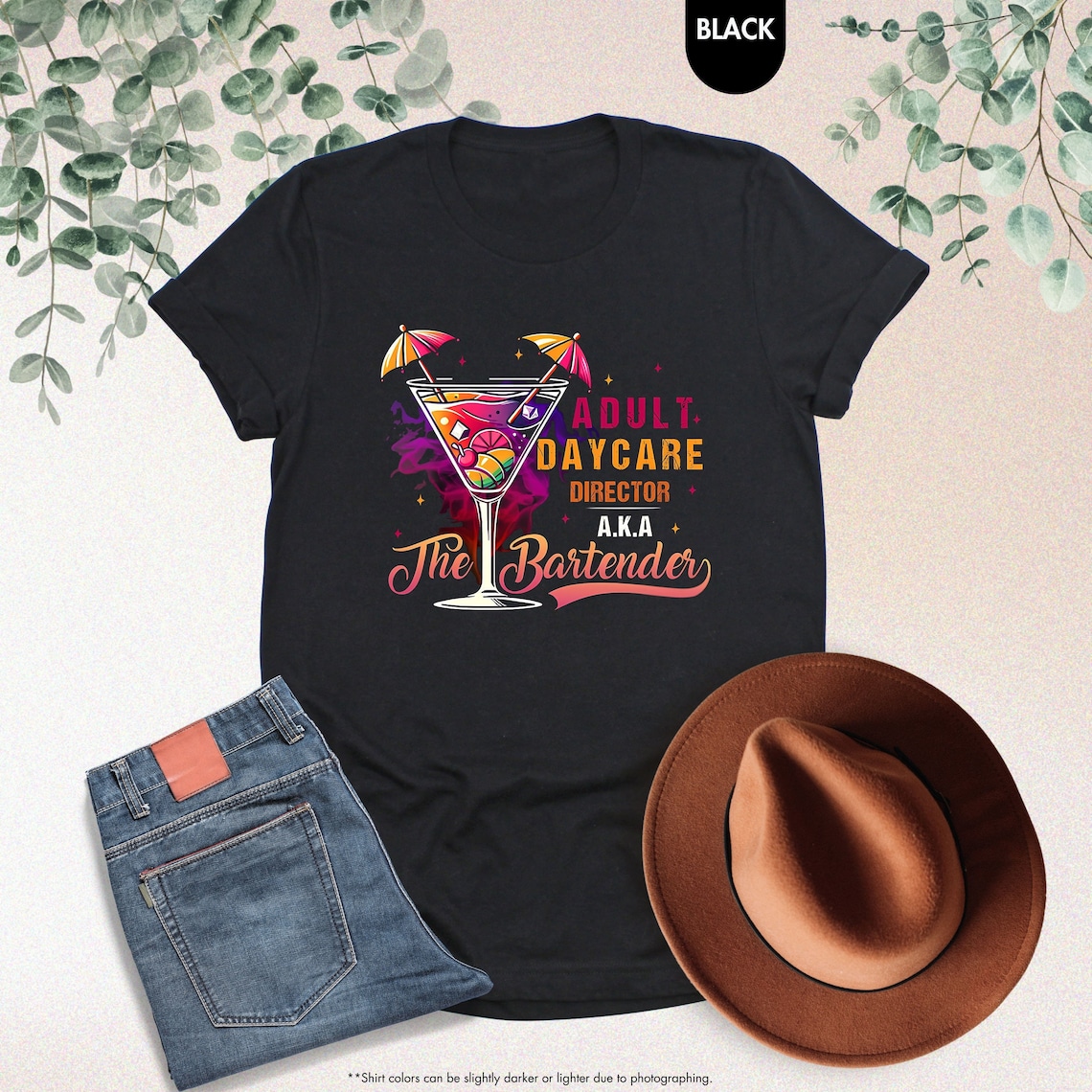 Bartender Shirt, Daycare Director Aka The Bartender Shirt, Bartender ...