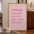 Bartender Was Cute Print Pink Bar CArt Print Trendy Wall Art Kitchen ...
