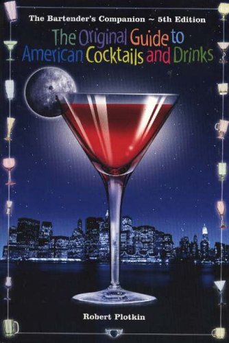 Pre-Owned The Bartender's Companion: The Original Guide To American Cocktails And Drinks ...