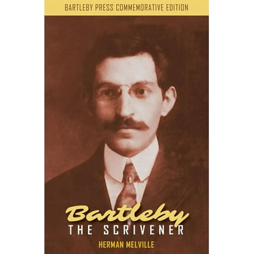 Bartleby, the Scrivener: A Story of Wall Street (Hardcover), (Hardcover ...