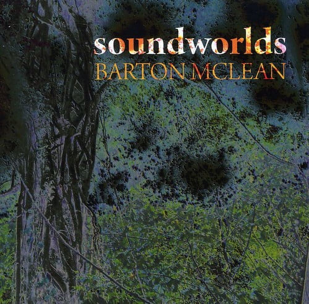 Barton McLean - Soundworlds - Music & Performance - CD - Walmart.com