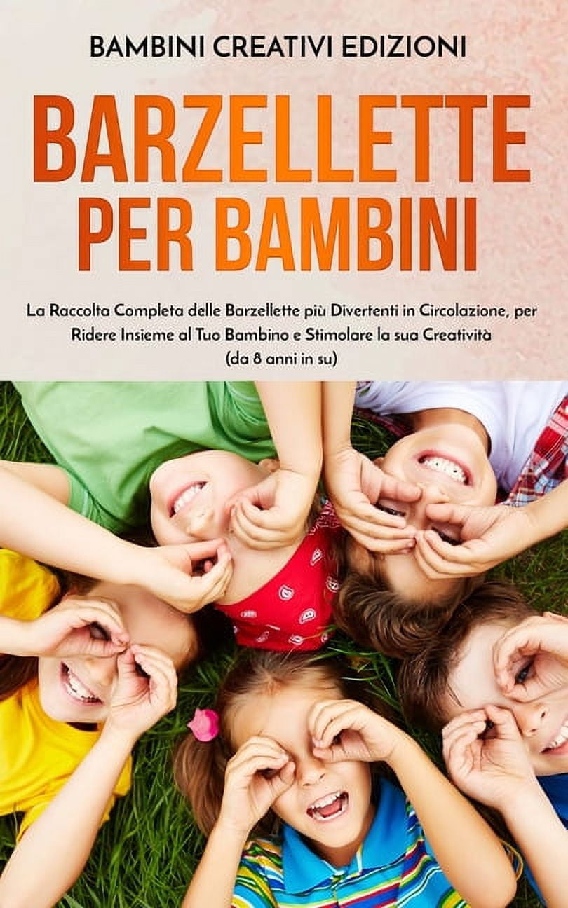 Barzellette per Bambini: La Raccolta Completa delle Barzellette più ...