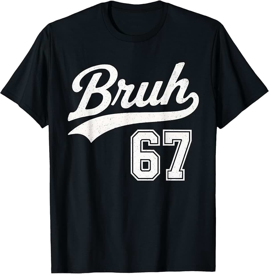 Baseball 6 7 Bruh Number 67 Six Seven Meme Mens Boys Kids T-Shirt ...