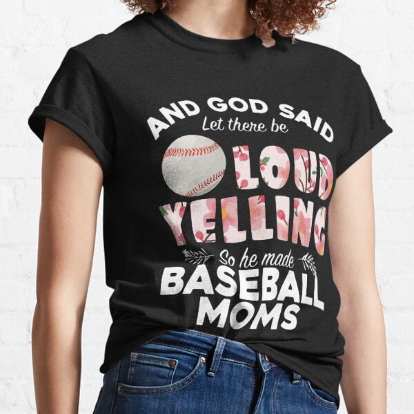 Baseball And God Said Let There Be Loud Yelling So He Made Baseball ...