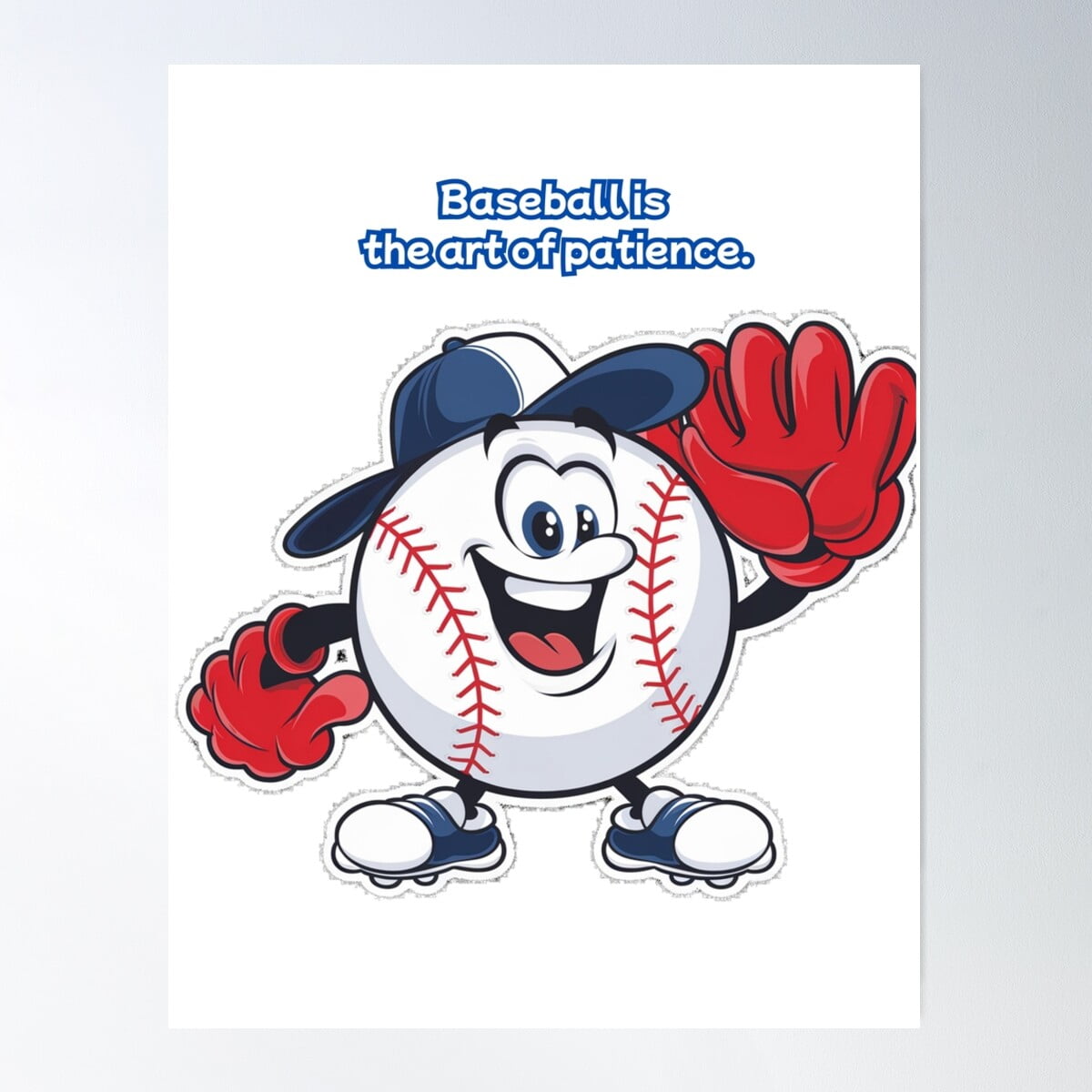 Baseball Is The Art Of Patience | Sporty Poster With Cartoon Baseball ...