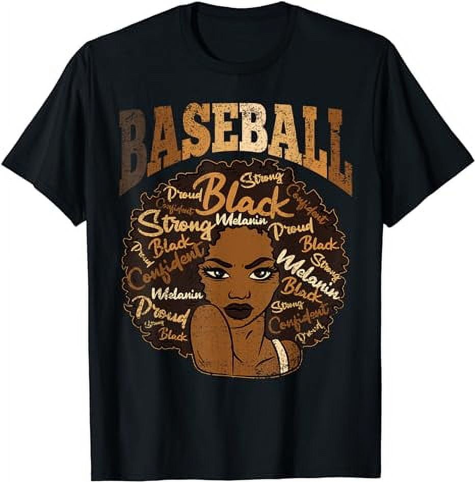 Baseball Black Afro Woman Black History Month BLM Melanin T-Shirt ...