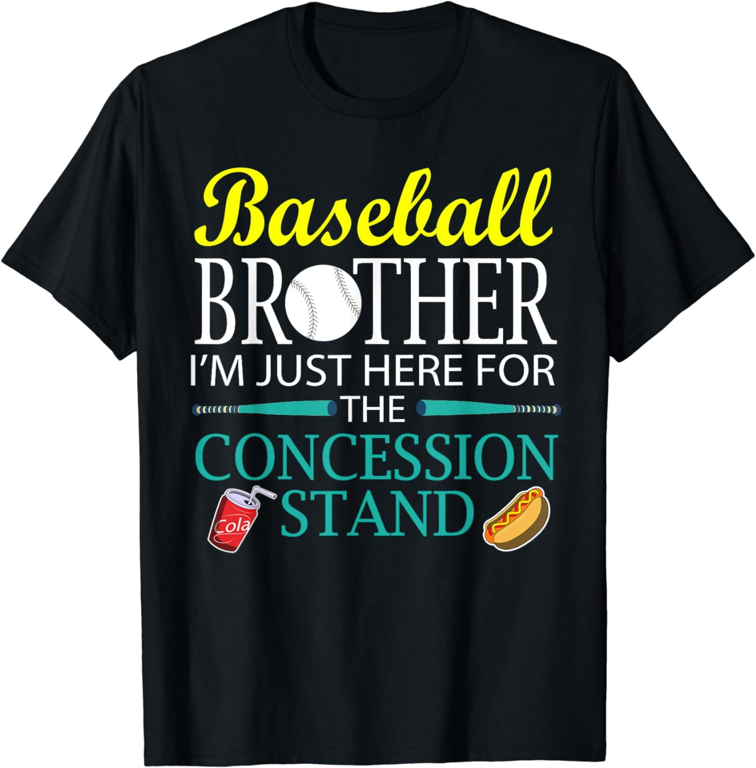 Baseball Brother Im Just Here For The Concession Stand Shirt - Walmart.com