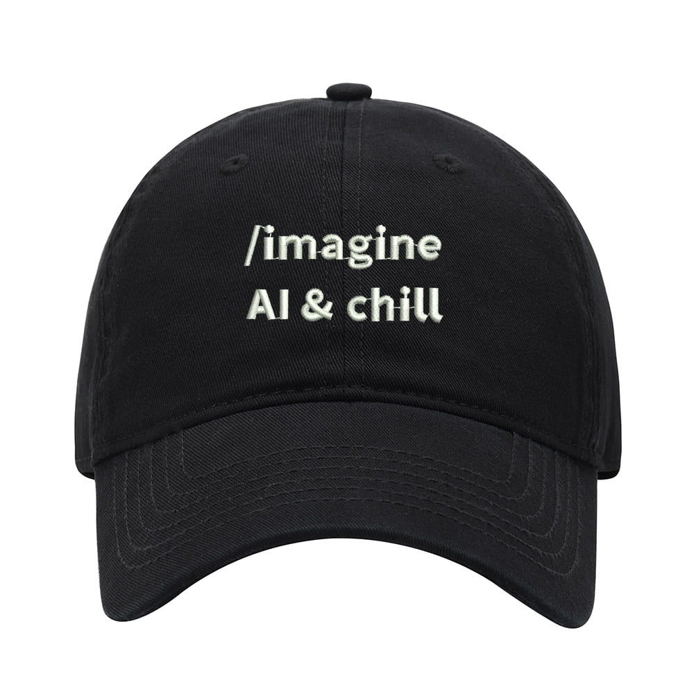 Baseball Cap for Men Women Imagine AI Chill Embroidered Washed Cotton ...