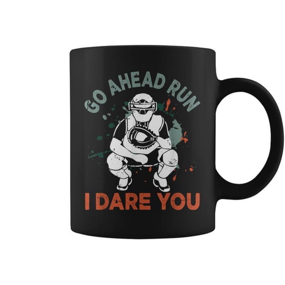 Baseball Catcher Youth Quote Go Ahead Run I Dare You Coffee Mugs ...