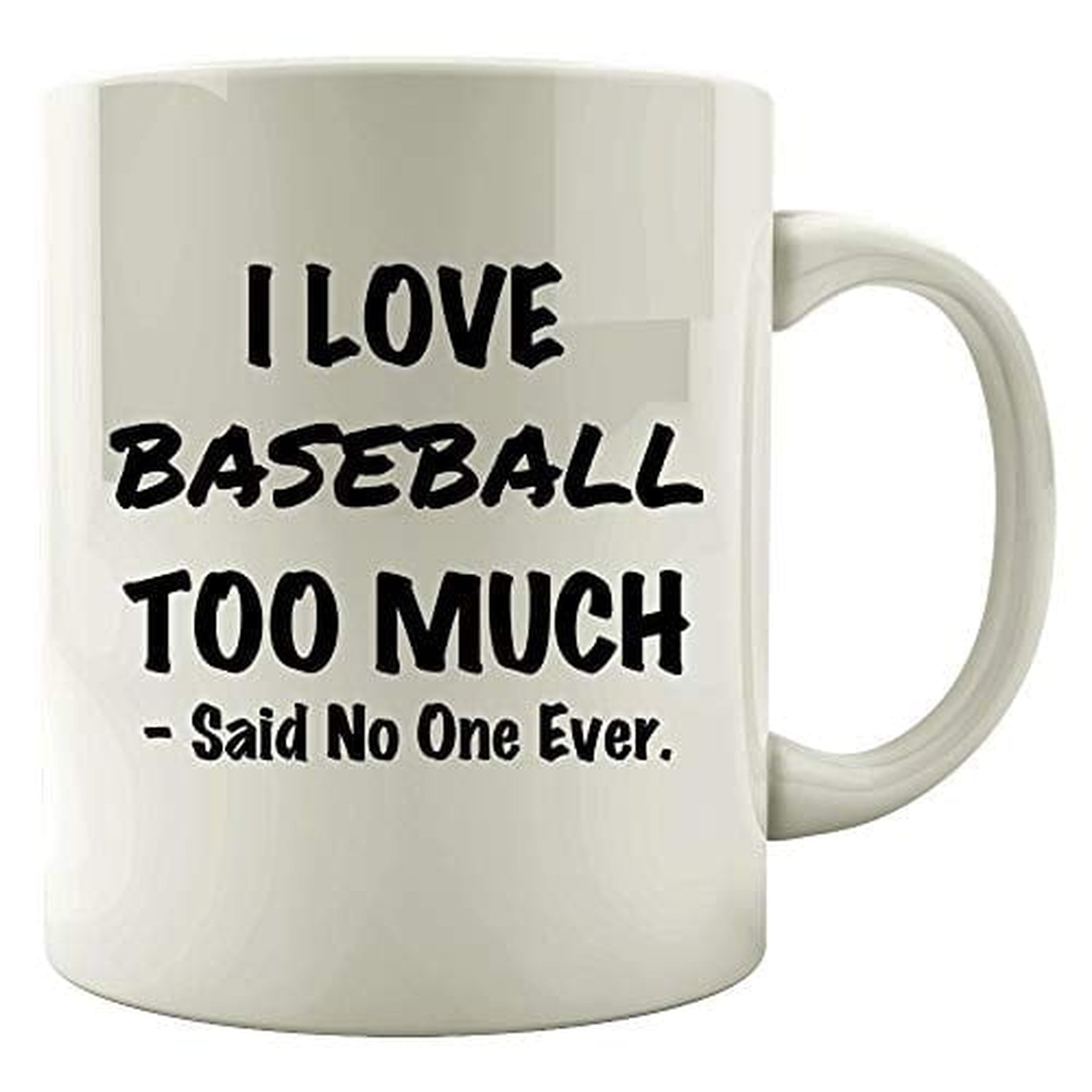 Baseball Design Gift - I Love Baseball Too Much - Sports Present - Bat ...
