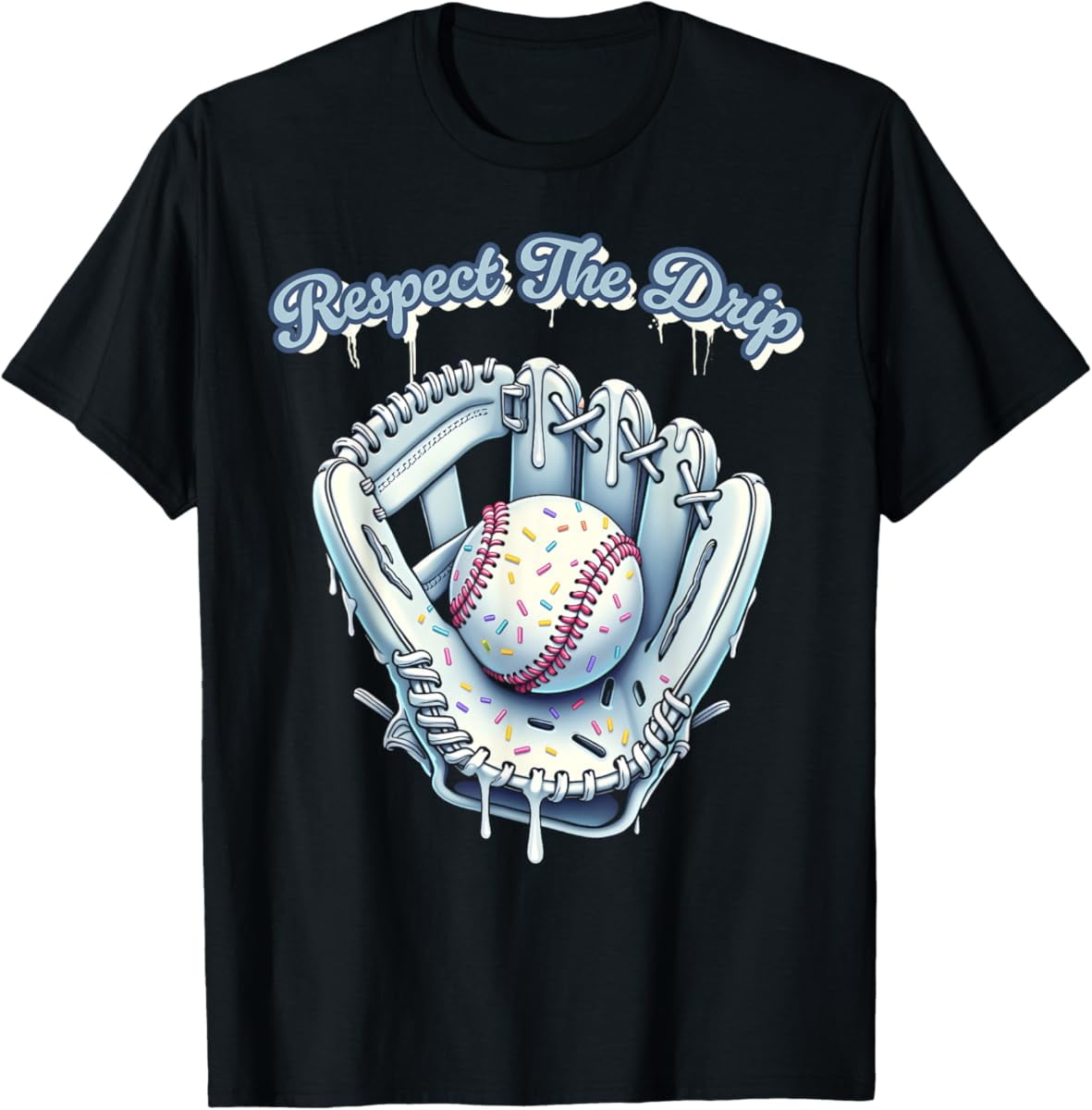 Baseball Drip Glove Drip Youth Respect The Drip Unisex Men Women T ...
