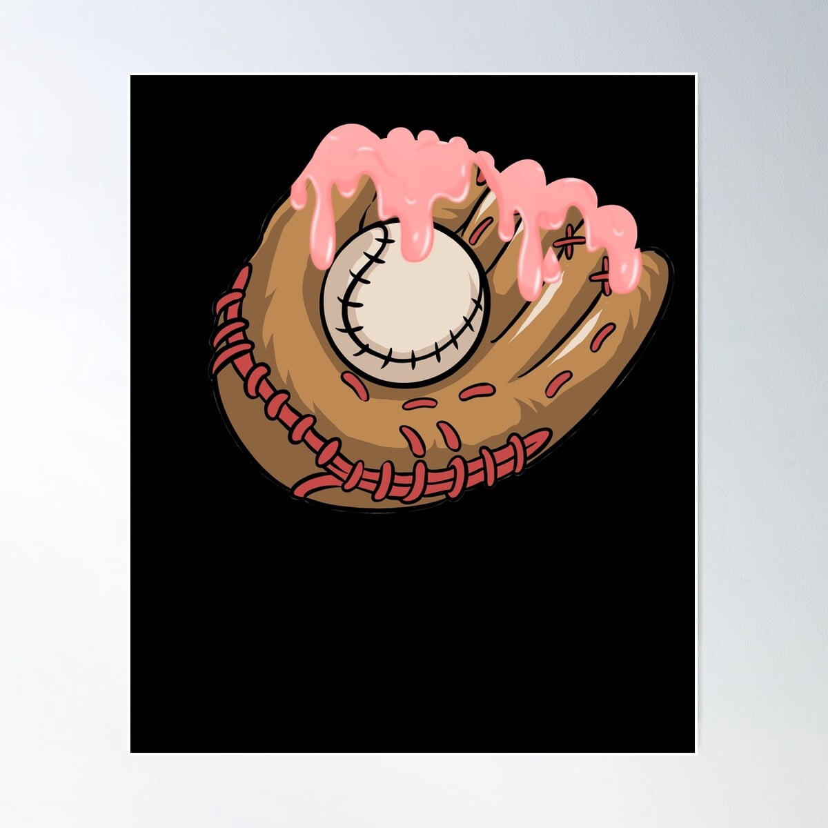 Baseball Drip Sprinkles Baseball Glove Baseball Drip Gear Poster Wall ...