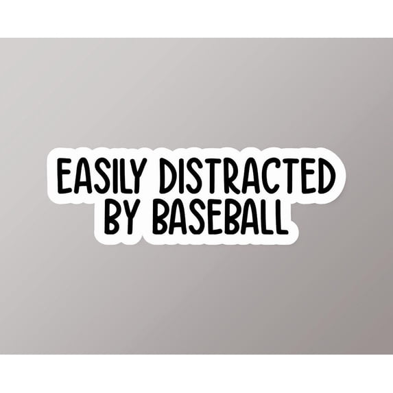 Baseball Easily Distracted Baseball Sticker - Walmart.com