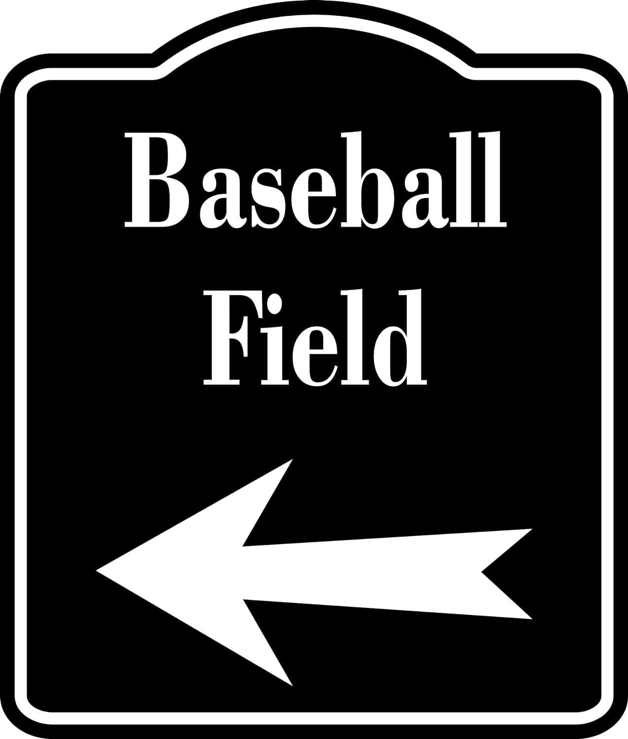Baseball Field Left Arrow BLACK Aluminum Composite Sign, 20"24 ...