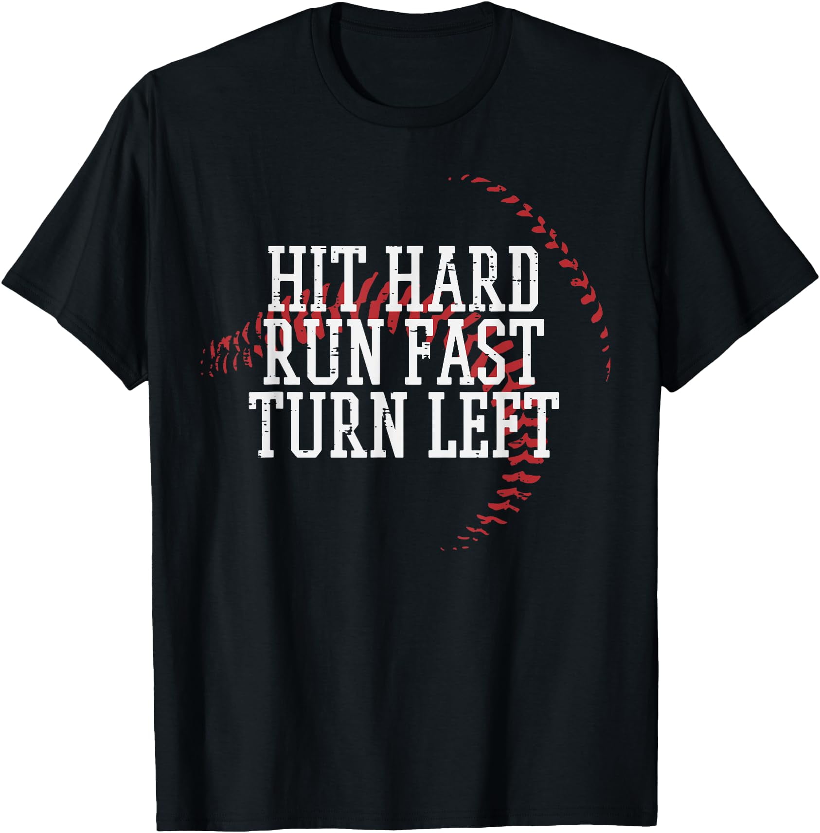 Baseball Hit Hard Run Fast Turn Left Modern Art Softstyle Unisex T ...