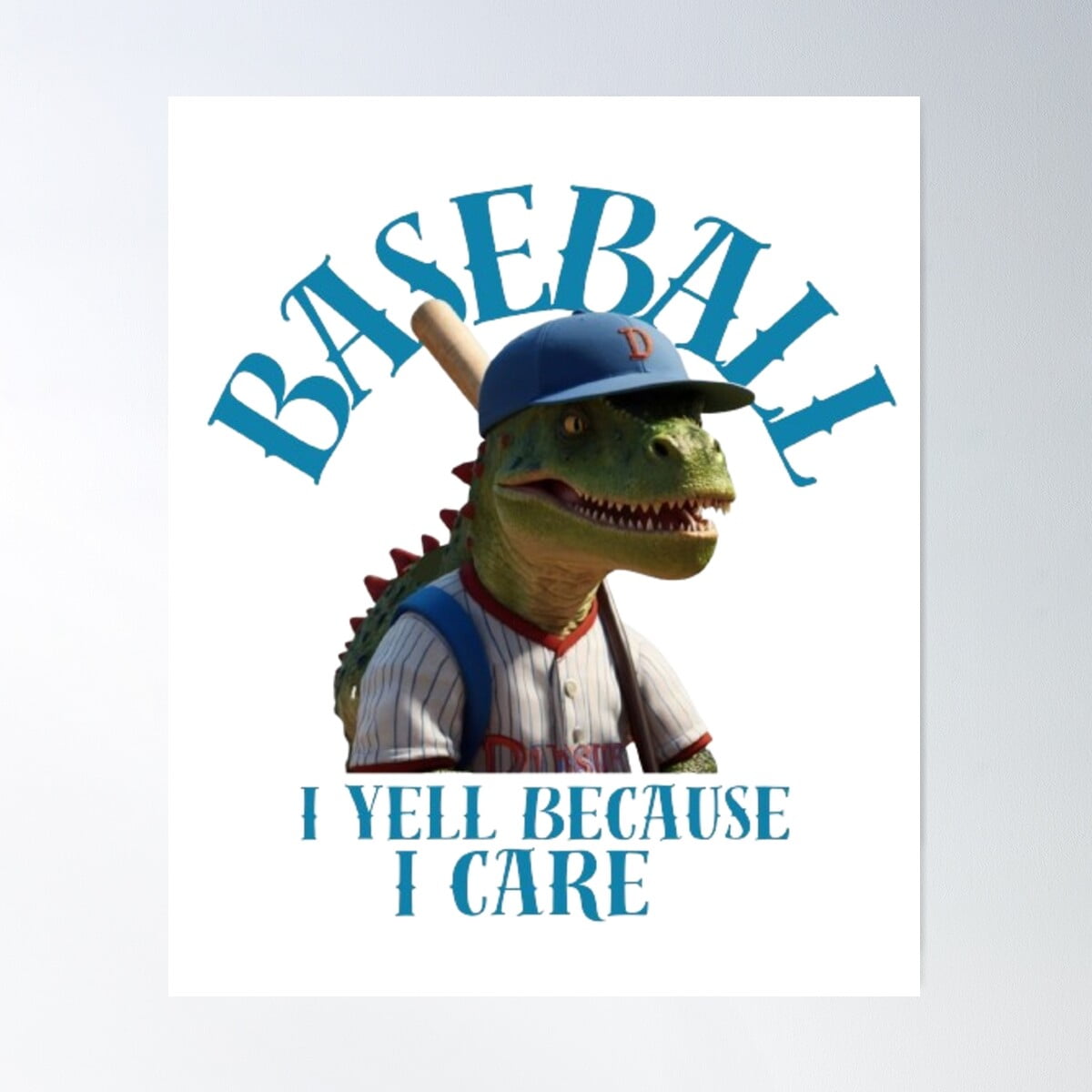 Baseball I Yell Because I Care Poster Wall Art, Modern Wall Decor For ...