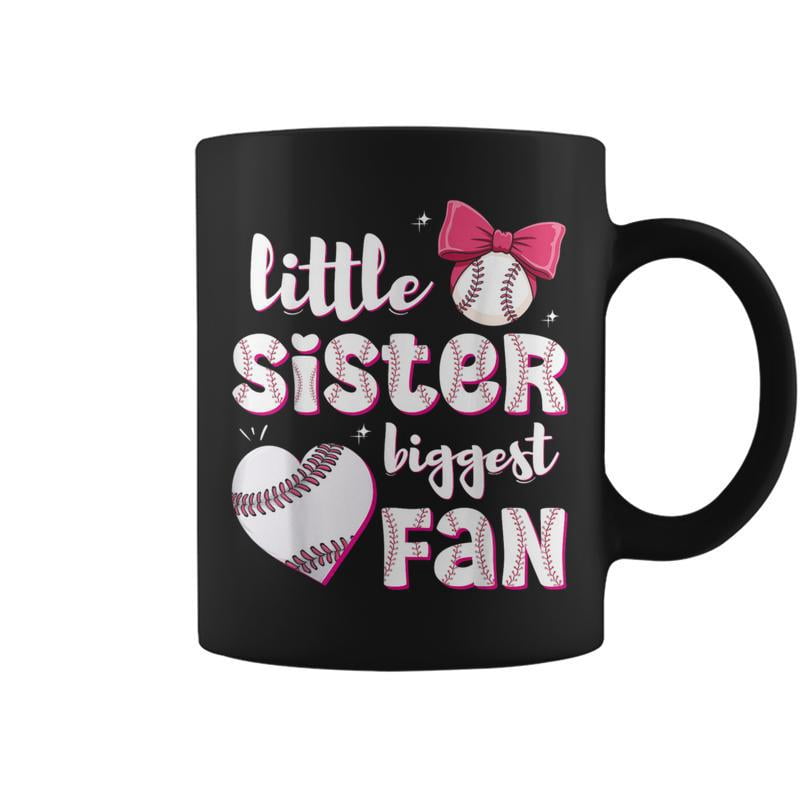 Baseball Little Sister Biggest Fan Baseball Girls Lil Sis Coffee Mugs ...