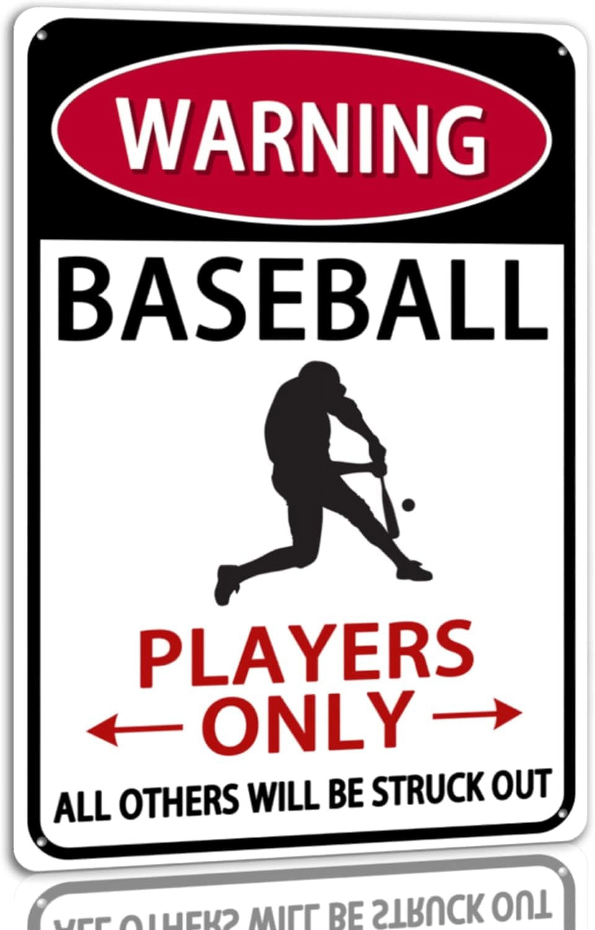 Baseball Metal Sign Baseball Players Only All Others Will Be Struck Out ...