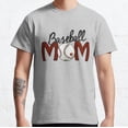 Baseball Mom For Baseball Lovers Players And Coaches Classic T-shirt ...
