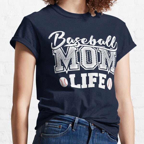 Baseball Mom Life Shirt Boy Or Girl Player Gear In White Classic T ...