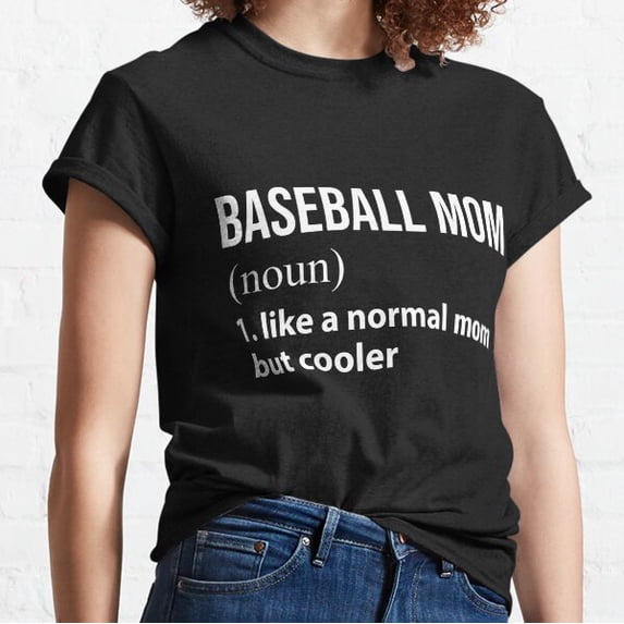 Baseball Mom Like A Normal Mom But Cooler Classic T-shirt - Walmart.com