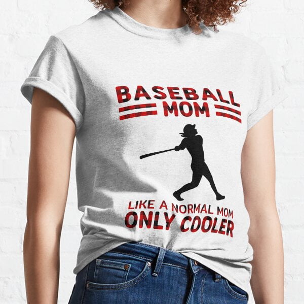 Baseball Mom Like A Normal Mom Only Cooler Classic T-shirt - Walmart.com