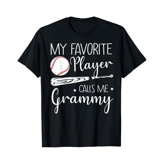Baseball My Favorite Player Calls Me Grammy Grandma Gift T-Shirt ...