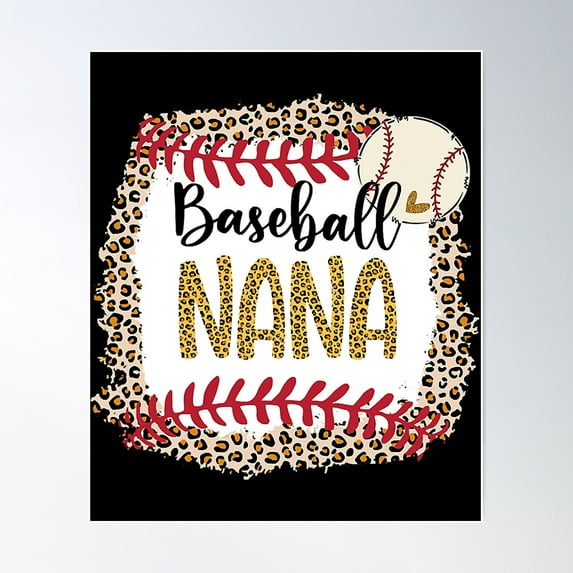 Baseball Nana Leopard Baseball Nana For Mother'S Day Poster Wall Art ...