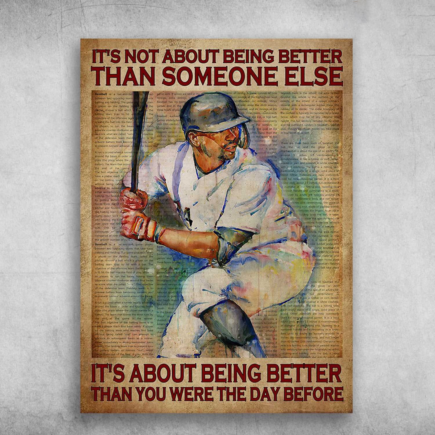 Baseball Player - It's Not About Being Better Than Someone Else, It's ...