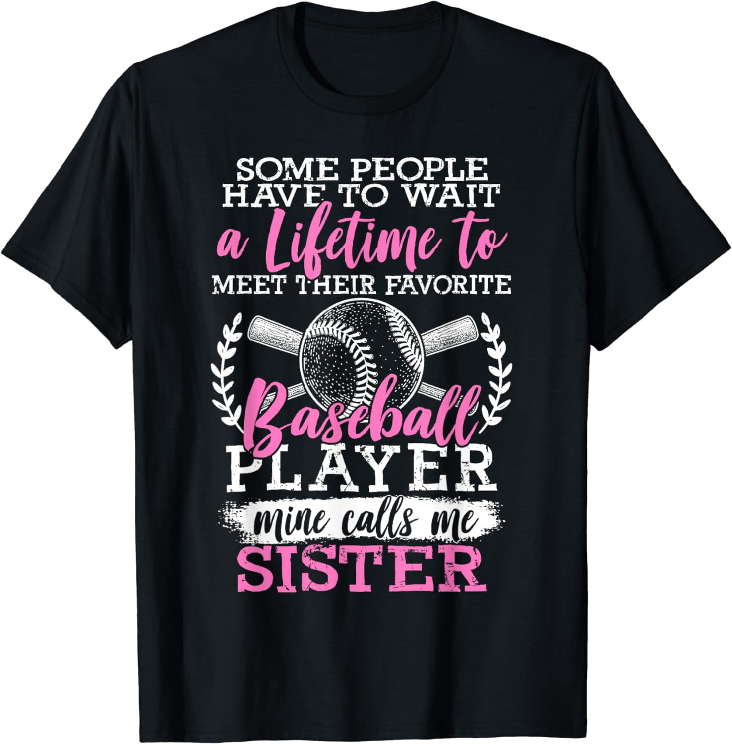 Baseball Player Sister Siblings Brother Baseball Enthusiast T-Shirt ...