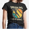 Baseball Quote Dream Big Hit Bigger Baseball Player Classic T-shirt ...