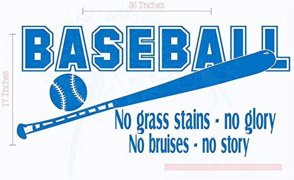 Baseball Quote No Grass Stains No Bruises Sports Vinyl Wall Decals ...