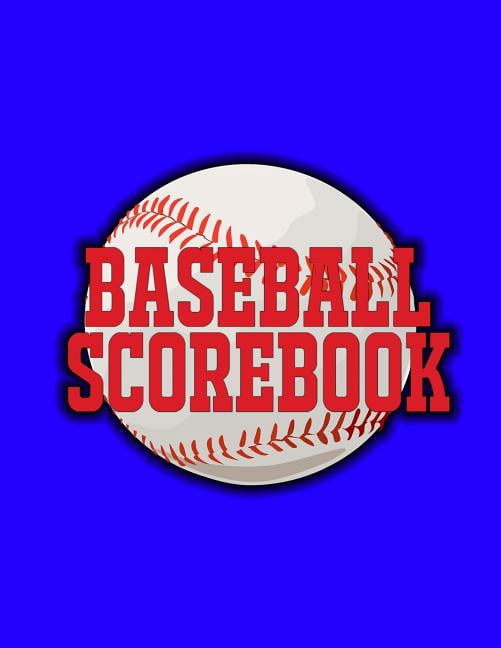 Baseball Scorebook: 100 Scoring Sheets For Baseball and Softball Games ...