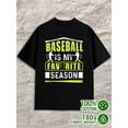 Baseball Season Tee for men black 180G 100% Cotton Everyday and weekend ...