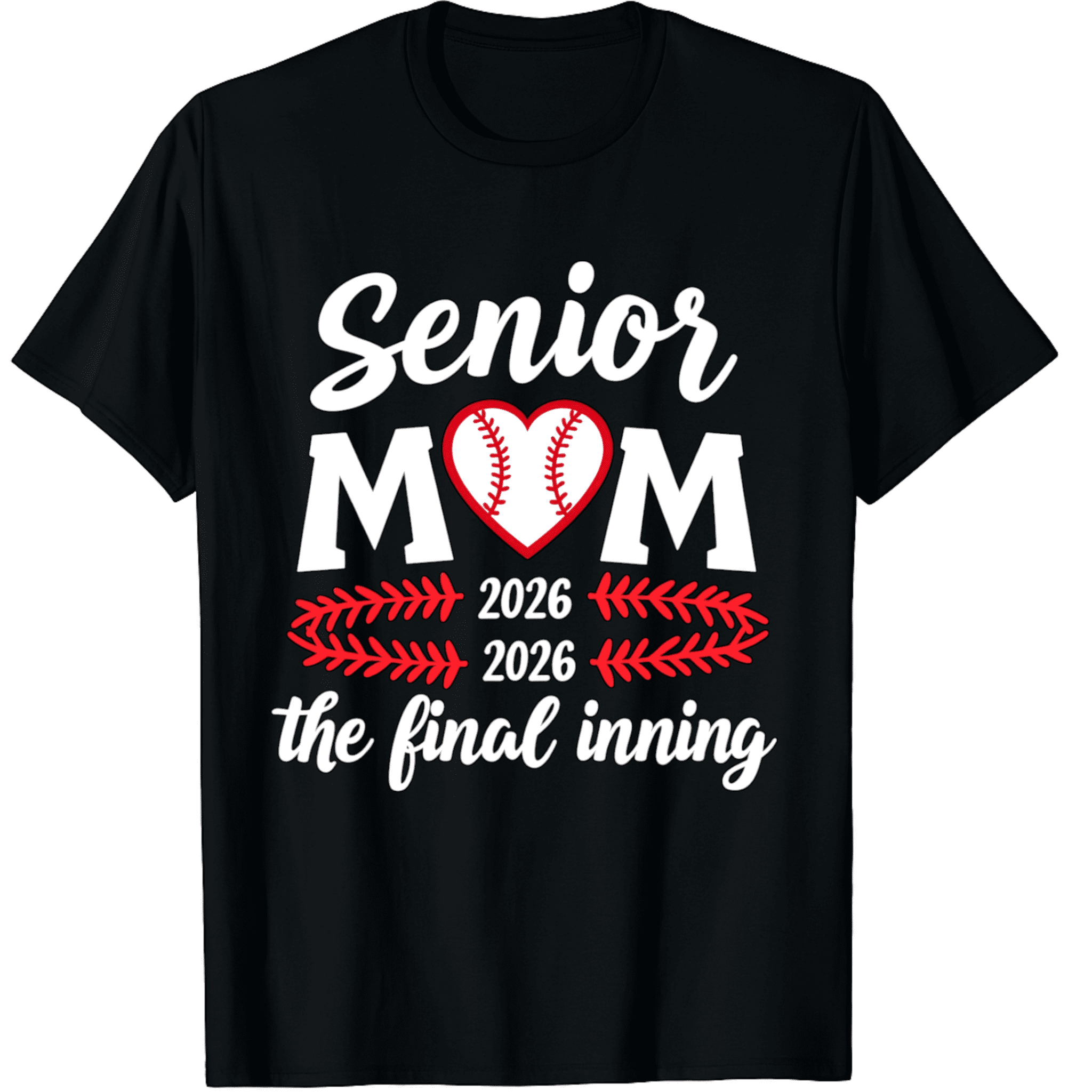 Baseball Senior Mom 2026 Final Inning Mama Men Women Short Sleeve ...