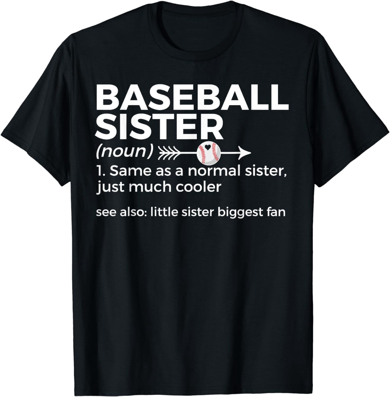 Baseball Sister Definition Little Sister Biggest Fan T-Shirt - Walmart.com