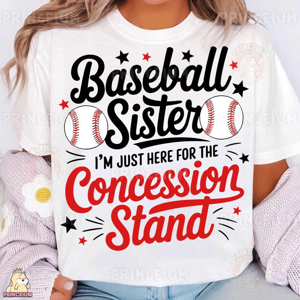 Baseball Sister I Am Just Here For The Concession Stand Shirt, Football ...
